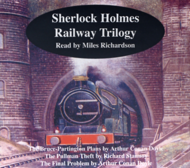 Sherlock Holmes Railway Trilogy : The Bruce-Partington Plans, The ...