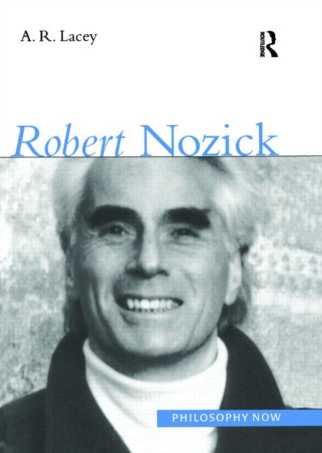 Robert Nozick: Alan Lacey: 9781902683249: TGJones