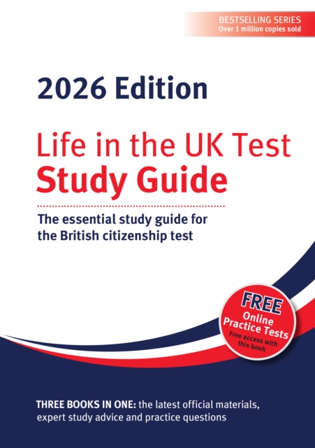 Life in the UK Test: Study Guide 2026 : The essential study guide for ...