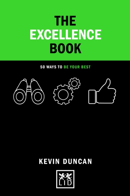 The Excellence Book : 50 Ways to Fulfil Your Potential in Work and Life ...