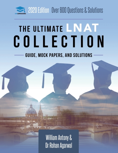 The Ultimate LNAT Collection : 3 Books In One, 600 Practice Questions ...