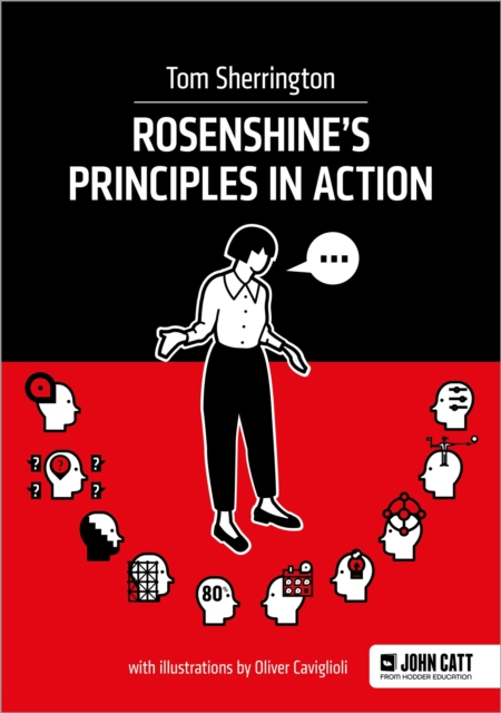 Rosenshine's Principles in Action: Tom Sherrington: 9781912906208: TGJones