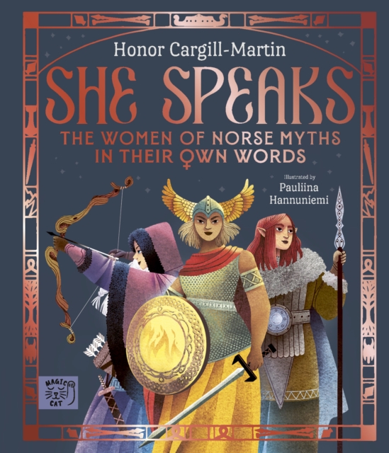 She Speaks: The Women of Norse Myths in their Own Words: Honor Cargill-Martin: 9781917044813 ...