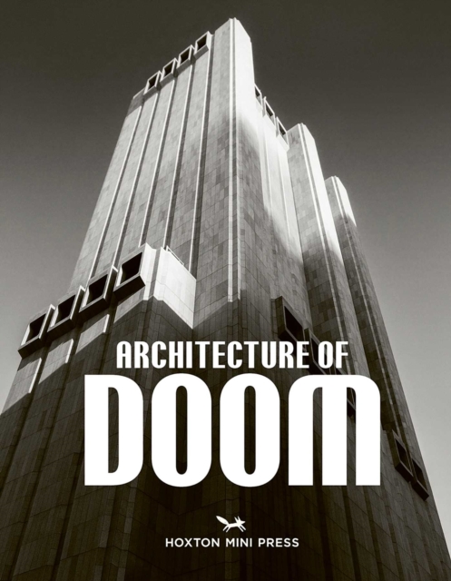 The Architecture of Doom: Hoxton Mini Press: 9781917719223: TGJones