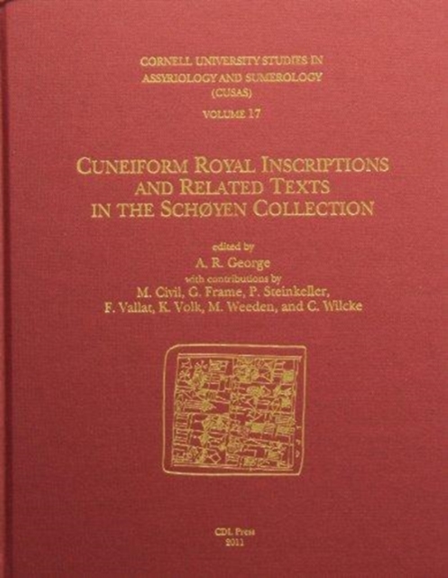 CUSAS 17 : Cuneiform Royal Inscriptions and Related Texts in the ...