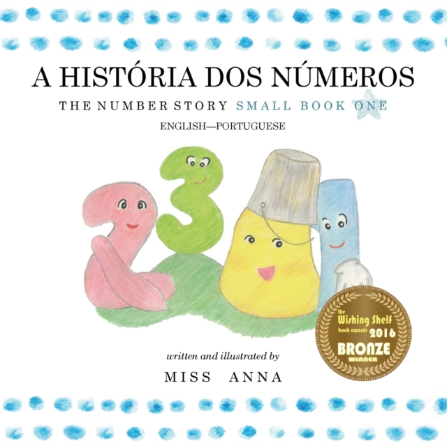 The Number Story 1 A HISTORIA DOS NUMEROS : Small Book One English ...