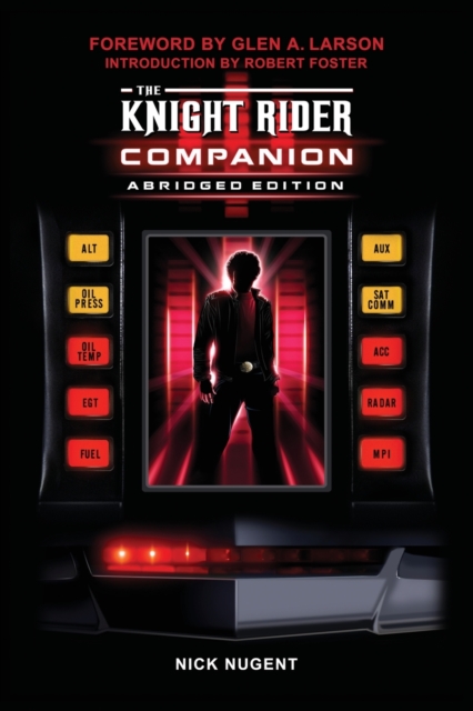 The Knight Rider Companion Abridged Edition: Nick Nugent: 9781949802252 ...