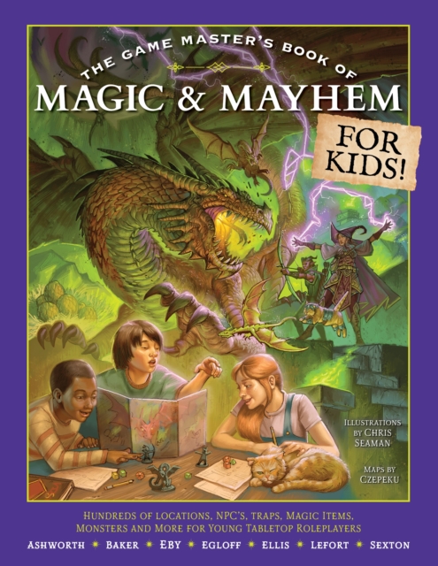 The Game Master's Book of Magic & Mayhem for Kids : Locations, Npcs ...