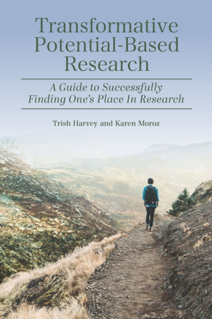 Transformative Potential-Based Research : A Guide to Successfully ...