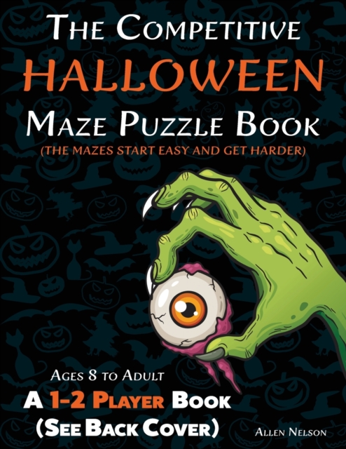 The Competitive Halloween Maze Puzzle Book : A 1-2 Player Book Where ...