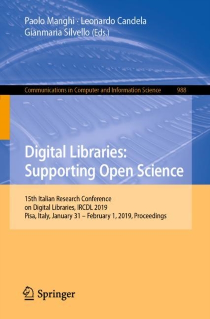 Digital Libraries: Supporting Open Science : 15th Italian Research ...