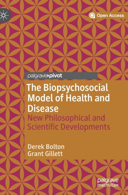 The Biopsychosocial Model of Health and Disease : New Philosophical and ...