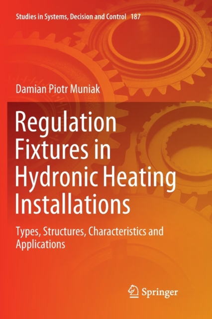 Regulation Fixtures in Hydronic Heating Installations : Types ...