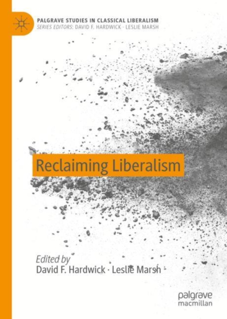 Reclaiming Liberalism: : 9783030287597: TGJones