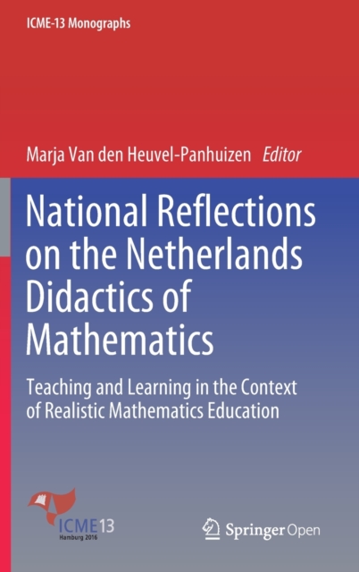 National Reflections on the Netherlands Didactics of Mathematics ...
