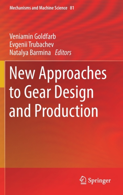 New Approaches to Gear Design and Production: : 9783030349448: TGJones