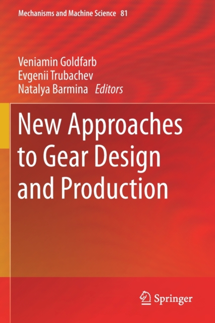 New Approaches to Gear Design and Production: : 9783030349479: TGJones