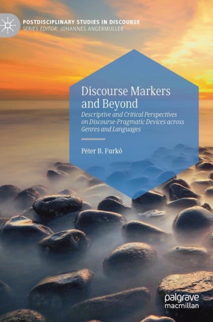 Discourse Markers and Beyond : Descriptive and Critical Perspectives on ...