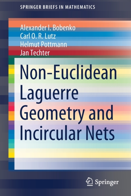 Non-Euclidean Laguerre Geometry and Incircular Nets: Alexander I ...
