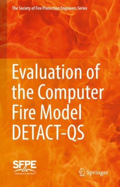 Evaluation of the Computer Fire Model DETACT-QS: Society for Fire ...
