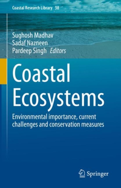 Coastal Ecosystems : Environmental importance, current challenges and ...