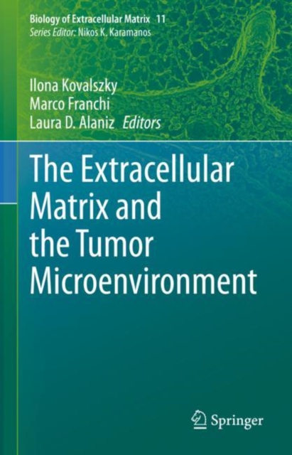 The Extracellular Matrix and the Tumor Microenvironment ...