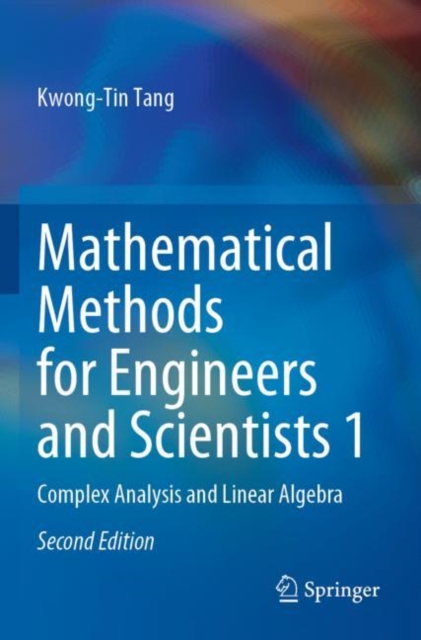 Mathematical Methods for Engineers and Scientists 1 : Complex Analysis ...