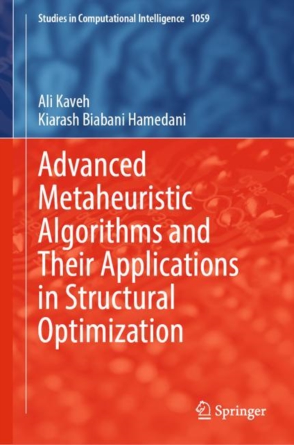 Advanced Metaheuristic Algorithms and Their Applications in Structural ...