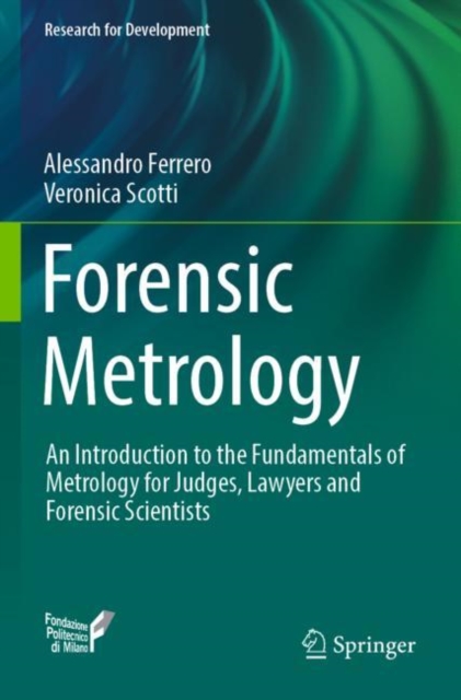 Forensic Metrology : An Introduction to the Fundamentals of Metrology ...