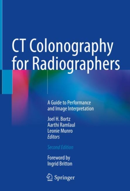 CT Colonography for Radiographers : A Guide to Performance and Image ...