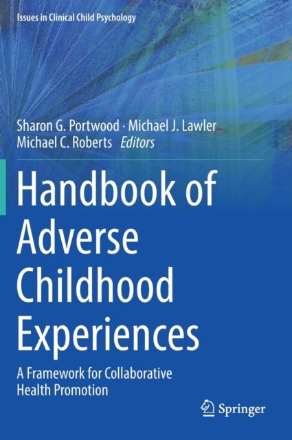 Handbook of Adverse Childhood Experiences : A Framework for ...