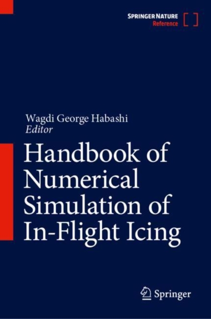 Handbook of Numerical Simulation of In-Flight Icing: : 9783031338441 ...