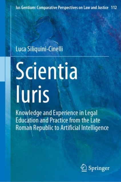 Scientia Iuris : Knowledge and Experience in Legal Education and ...