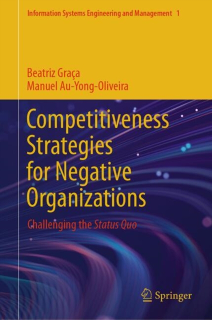 Competitiveness Strategies for Negative Organizations : Challenging the ...