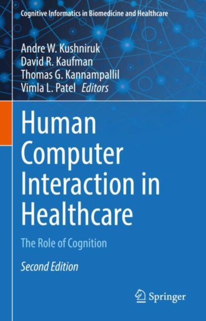 Human Computer Interaction in Healthcare : The Role of Cognition ...
