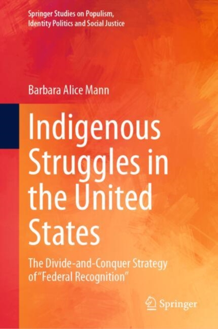Indigenous Struggles in the United States : The Divide-and-Conquer ...