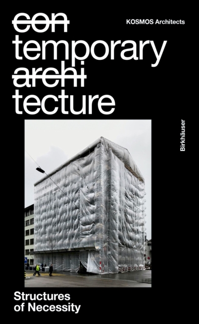 Temporary Tecture : Structures of Necessity: : 9783035628654: TGJones