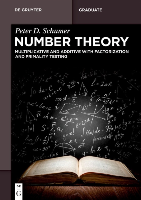 Number Theory : Multiplicative and Additive with Factorization and ...