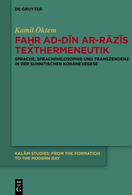 Fahr ad-Din ar-Razis Texthermeneutik : Sprache, Sprachphilosophie und ...