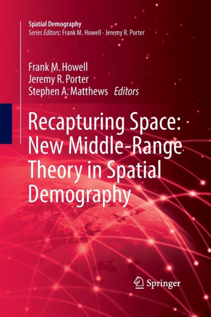 Recapturing Space: New Middle-Range Theory in Spatial Demography ...