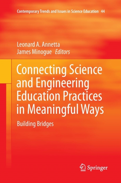 Connecting Science and Engineering Education Practices in Meaningful ...