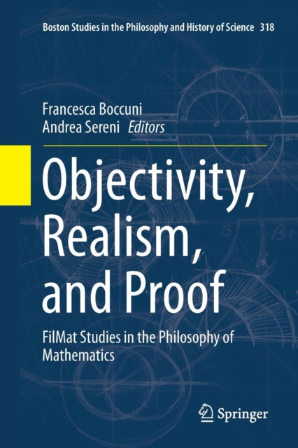 Objectivity, Realism, and Proof : FilMat Studies in the Philosophy of ...