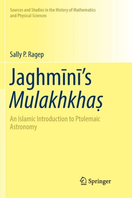 Jaghmini’s Mulakhkhas : An Islamic Introduction to Ptolemaic Astronomy ...