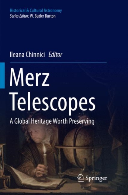 Merz Telescopes : A global heritage worth preserving: : 9783319823669 ...