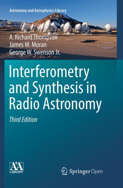 Interferometry and Synthesis in Radio Astronomy: A. Richard Thompson ...
