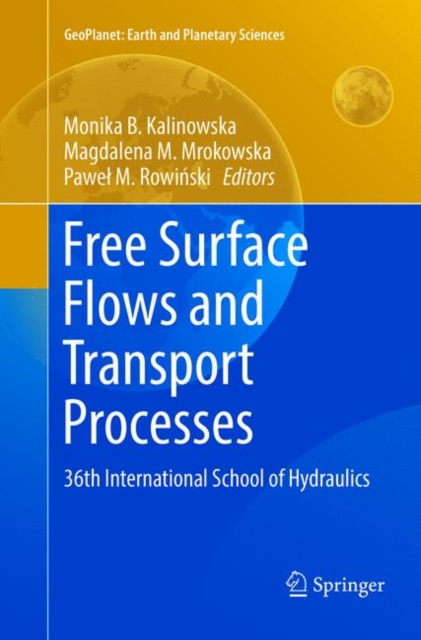 Free Surface Flows and Transport Processes : 36th International School ...