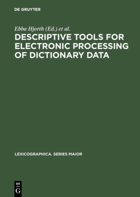 Descriptive tools for electronic processing of dictionary data ...