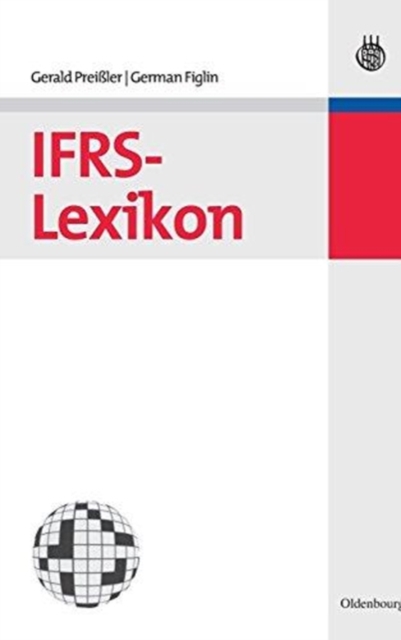 IFRS-Lexikon: Gerald Preißler: 9783486586107: TGJones