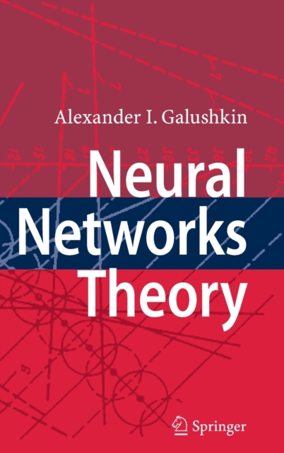 Neural Networks Theory: Alexander I. Galushkin: 9783540481249: TGJones