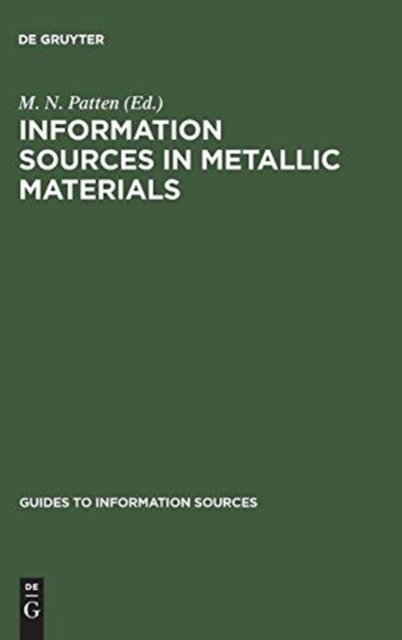 Information Sources in Metallic Materials: : 9783598244339: TGJones